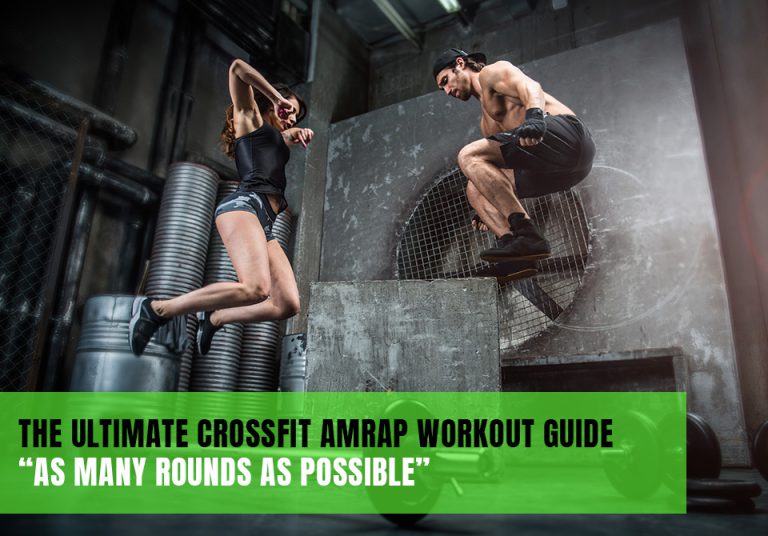 The Ultimate CrossFit AMRAP Workout Guide - House of Chrome